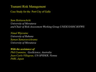 Tsunami risk assessment and management - case studies from Sri Lanka | PPTX