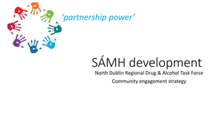 Samh development | PPT