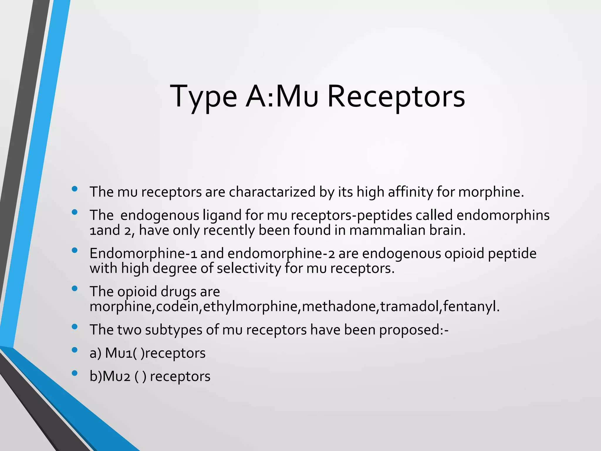 A REVIEW ON OPIOID RECEPTORS | PPTX