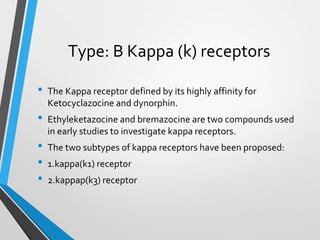 A REVIEW ON OPIOID RECEPTORS | PPTX