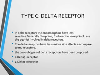 A REVIEW ON OPIOID RECEPTORS | PPTX