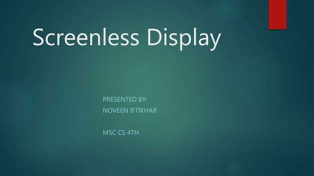 Screenless Display | PPTX