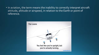 spatial disorientation | PPTX