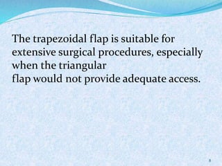 surgical flaps oral surgery | PPTX