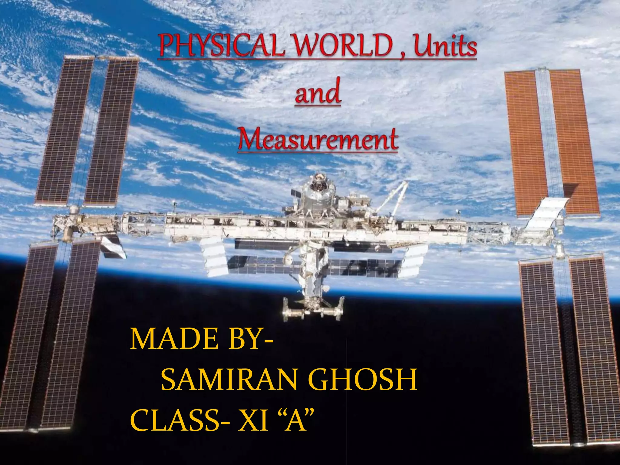 Physics Project On Physical World, Units and Measurement | PPTX