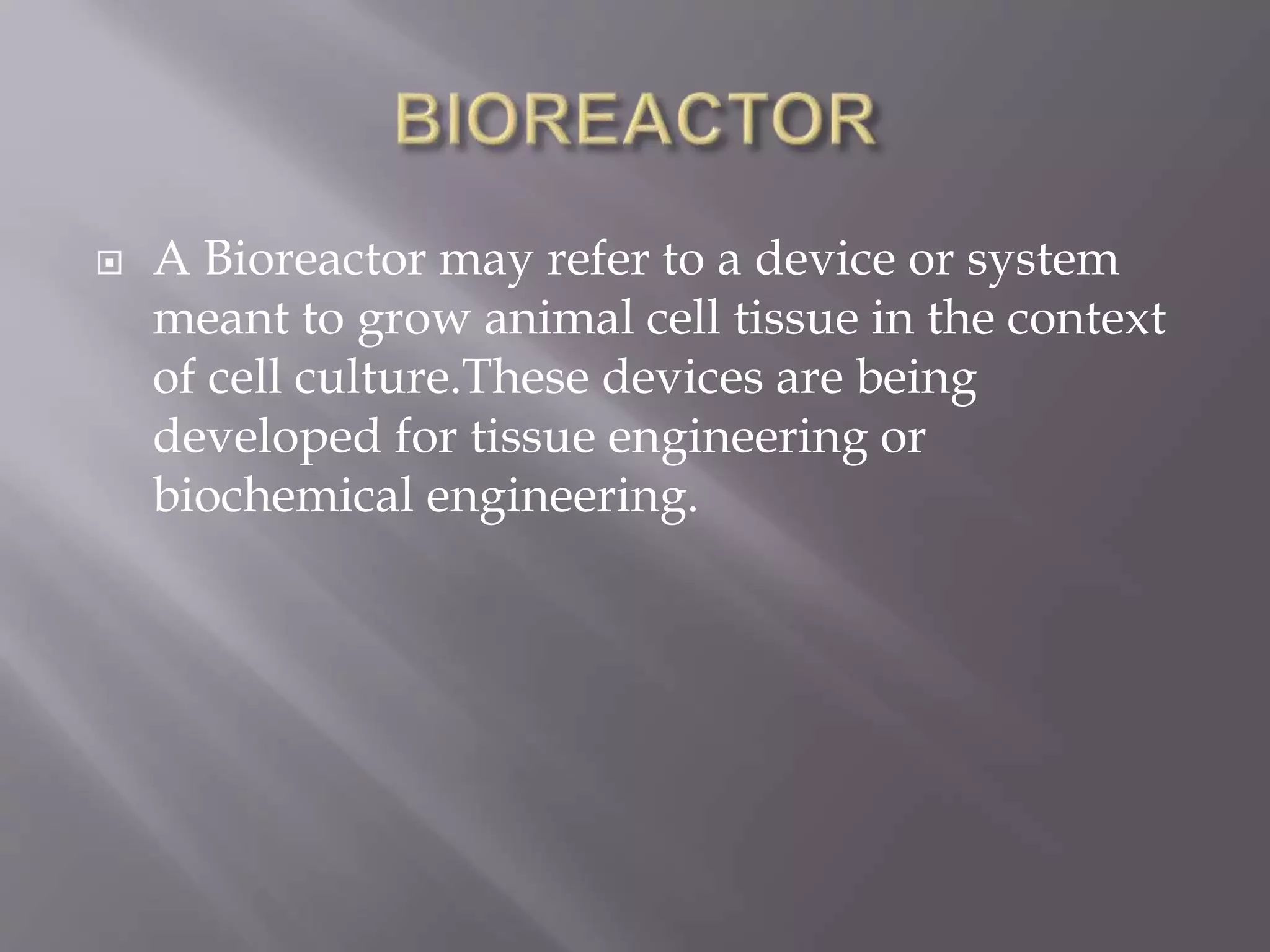 Bioreactor | PPT
