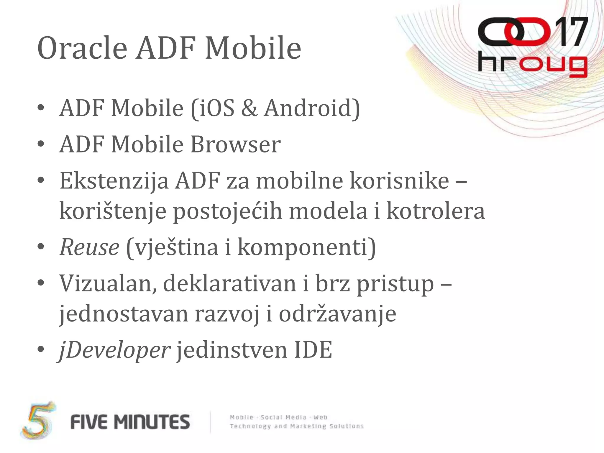 Razvoj mobilnih aplikacija pomoću Oracle ADF mobile | PPT