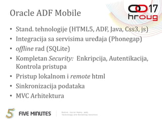 Razvoj mobilnih aplikacija pomoću Oracle ADF mobile | PPT