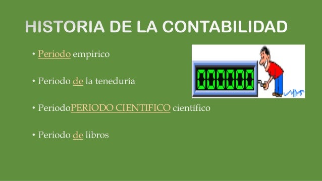 Periodos De La Ciencia Contable Timeline Timetoast Timelines Kulturaupice