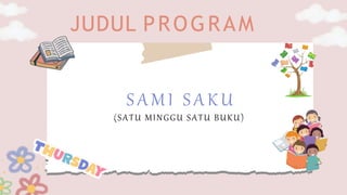 SAfffM8I SAKU (Satu minggu Satu buku).pptx