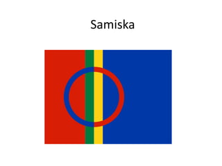 Samiska | PPTX