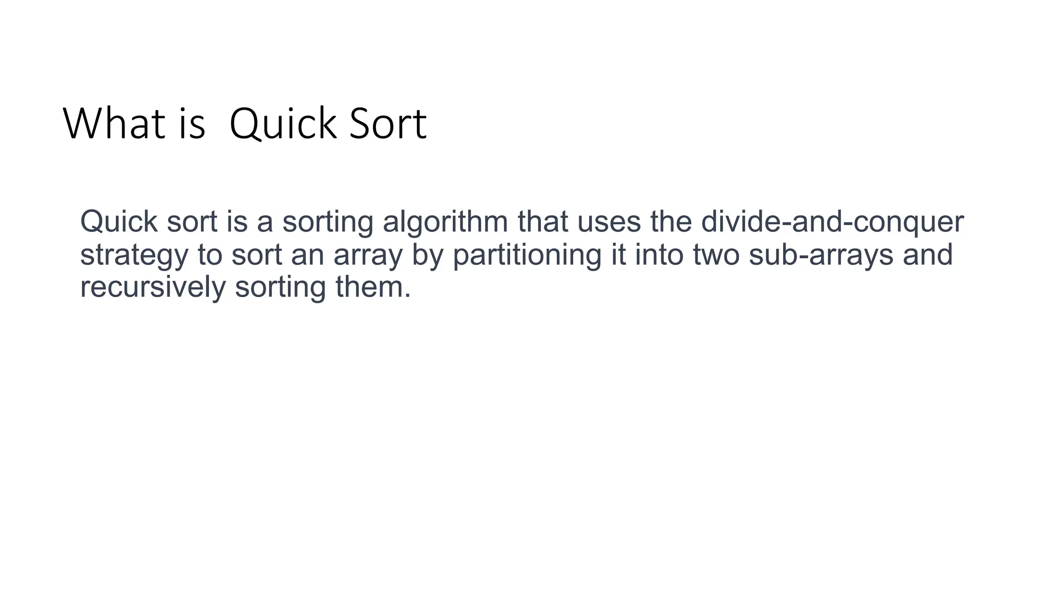 Quicksort algorithm and implantation process | PPT