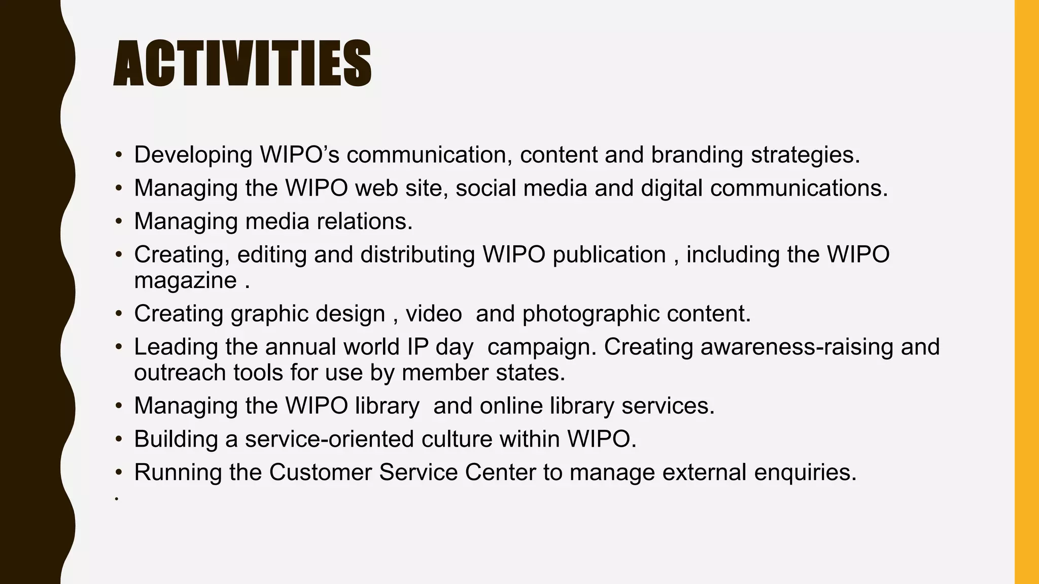 WIPO - The World Intellectual Property Organization . | PPTX