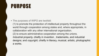 WIPO - The World Intellectual Property Organization . | PPTX
