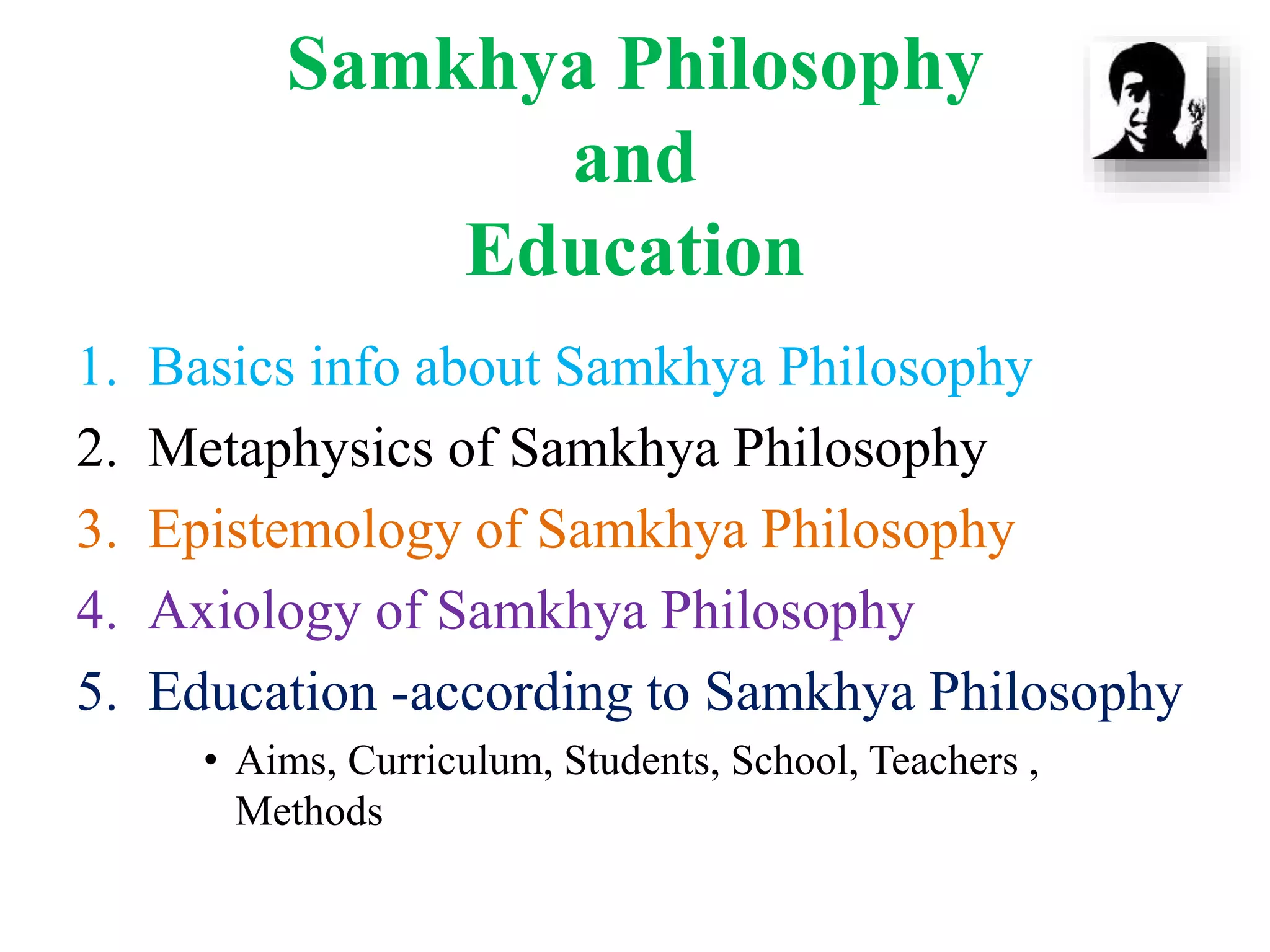 Samkhya Philosophy : Basic Concepts and Characteristics | PPTX ...
