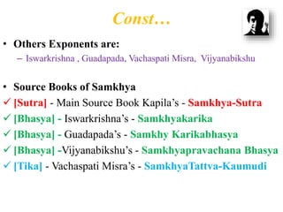 Samkhya Philosophy : Basic Concepts and Characteristics | PPTX