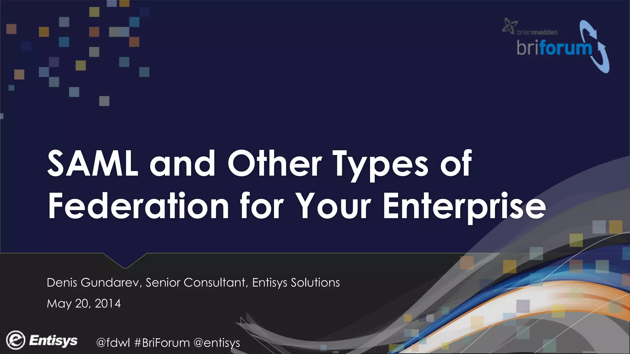 SAML and Other Types of Federation for Your Enterprise | PPT
