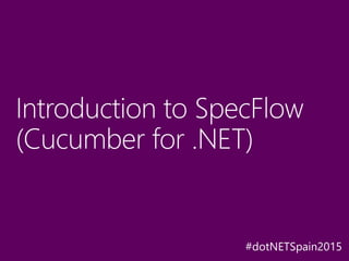 Specflow: Specification by Example | PPTX