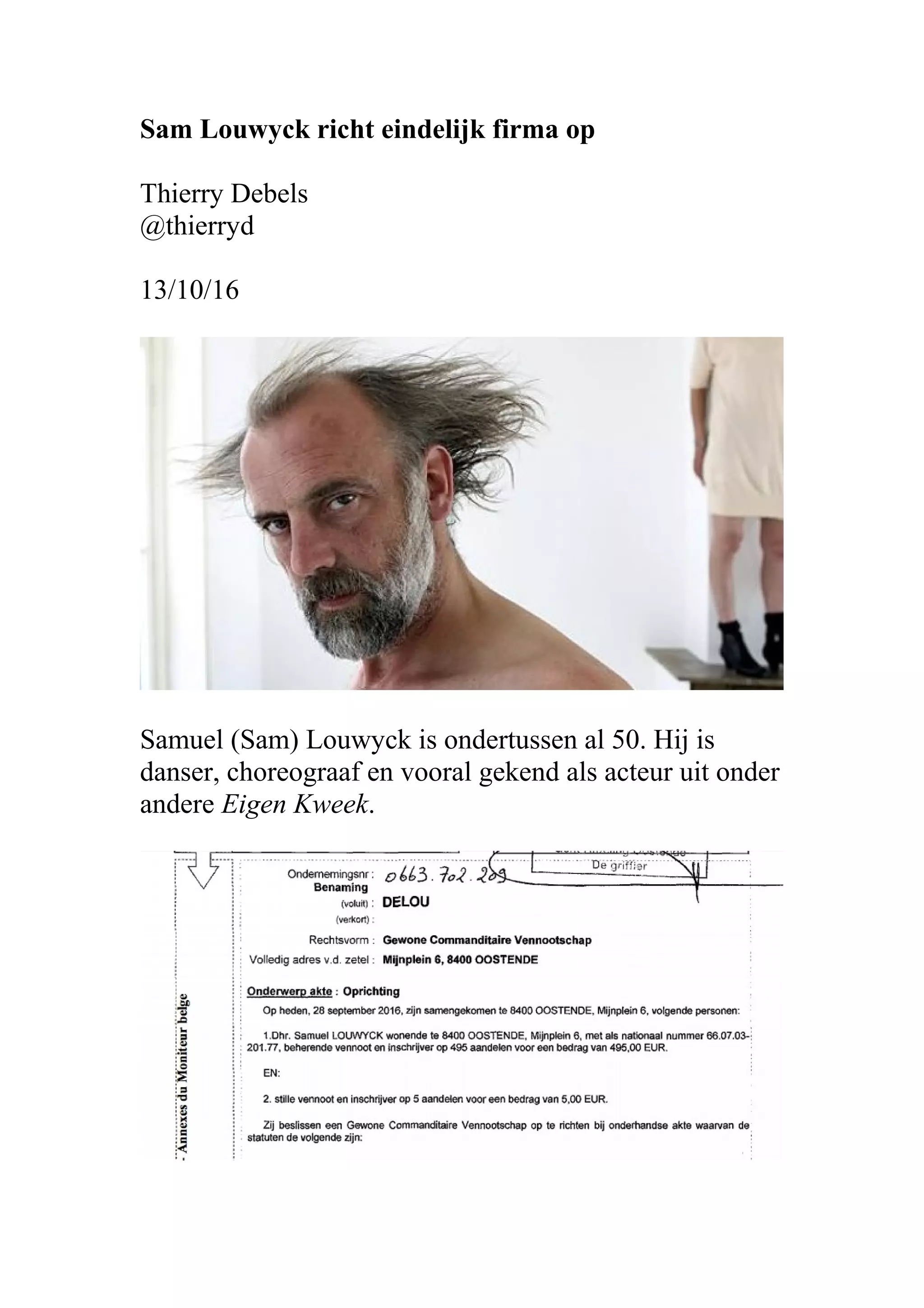 Sam Louwyck richt eindelijk firma op | DOC