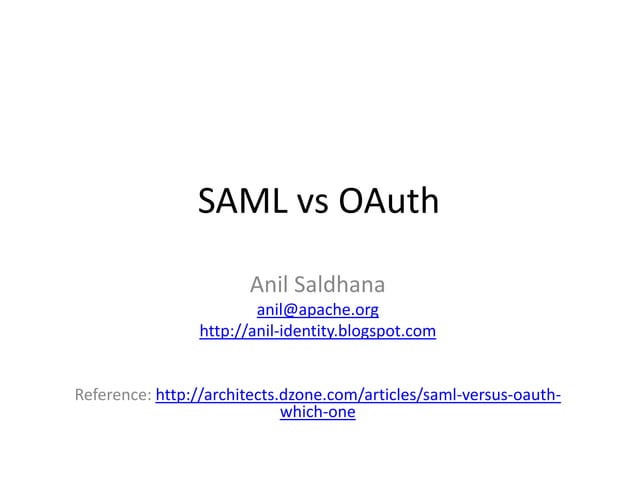 Saml vs Oauth : Which one should I use? | PPT