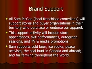 Sam Mc Gee Comedy Franchise | PPT