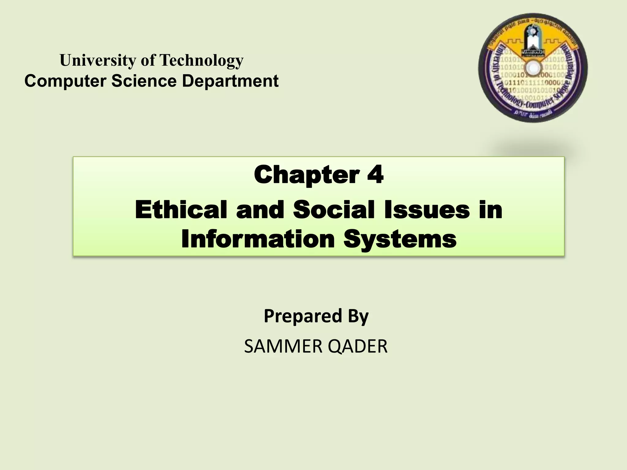 Chapter 4 Ethical and Social Issues in Information Systems | PPTX