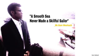 Sam meshach quotes | PPTX