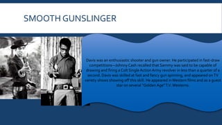 Sammy Davis jr. – A Force to be Reckon with | PPTX