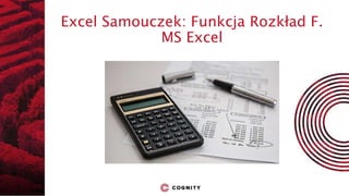 Samouczek Excel - Funkcje rozkładu F. | PPTX | Educational Assessment ...