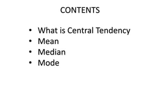 Central Tendency - Mean, Median and Mode | PPTX
