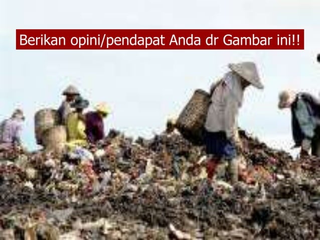 SAMPAH DAN JENIS SERTA PERUNTUKANNYA UNTUK KITA | PPT