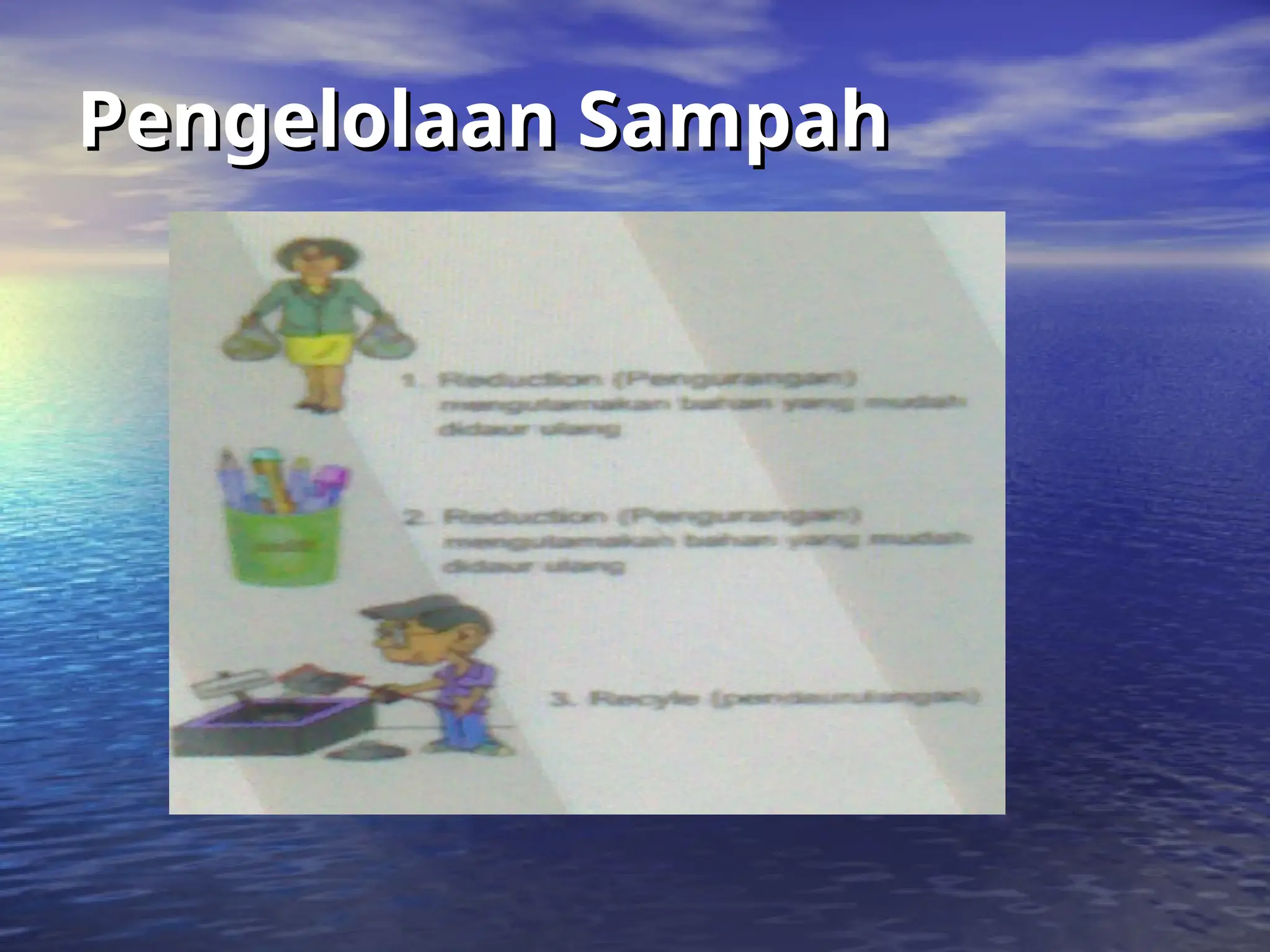 SAMPAH DAN SISTEM PENGELOLAANNYA SERTA JENIS SAMPAH | PPT
