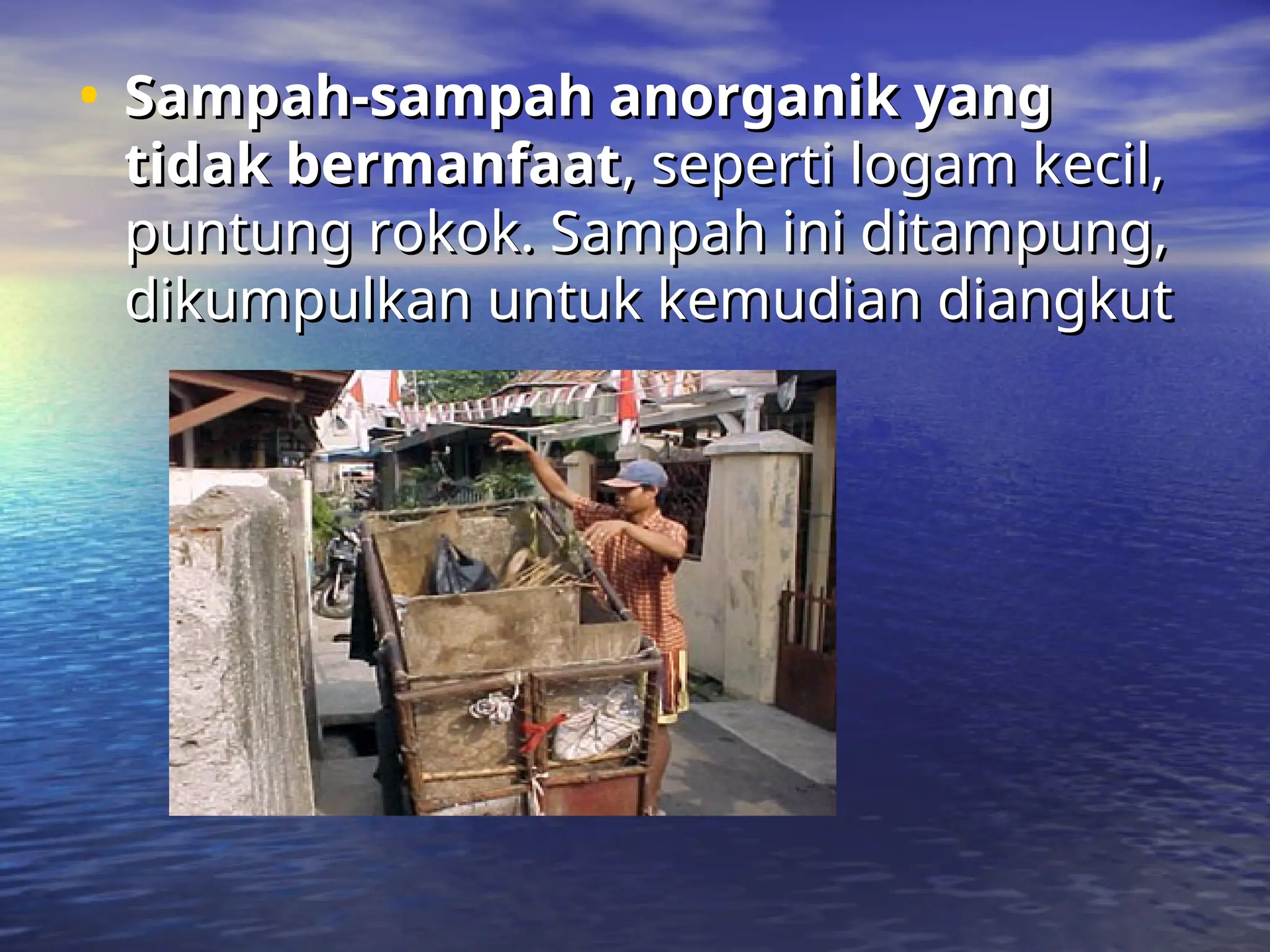 SAMPAH DAN SISTEM PENGELOLAANNYA SERTA JENIS SAMPAH | PPT