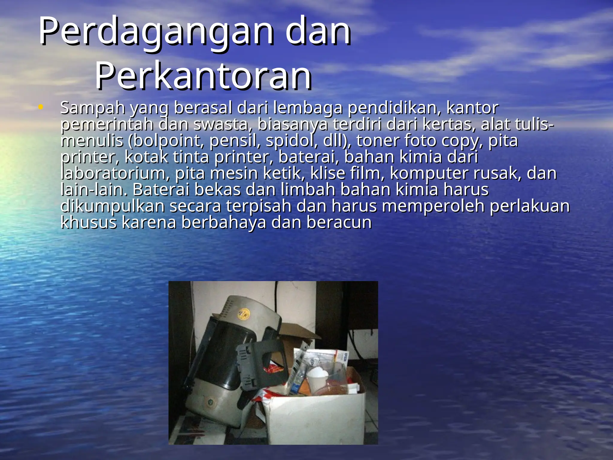 SAMPAH DAN SISTEM PENGELOLAANNYA SERTA JENIS SAMPAH | PPT