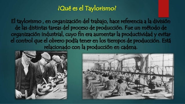 Taylorismo Que Es Definicion Y Concepto 2021 Economipedia Images