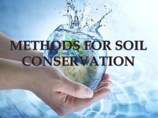 SOIL DEGRADATION AND CONSERVATION | PPTX