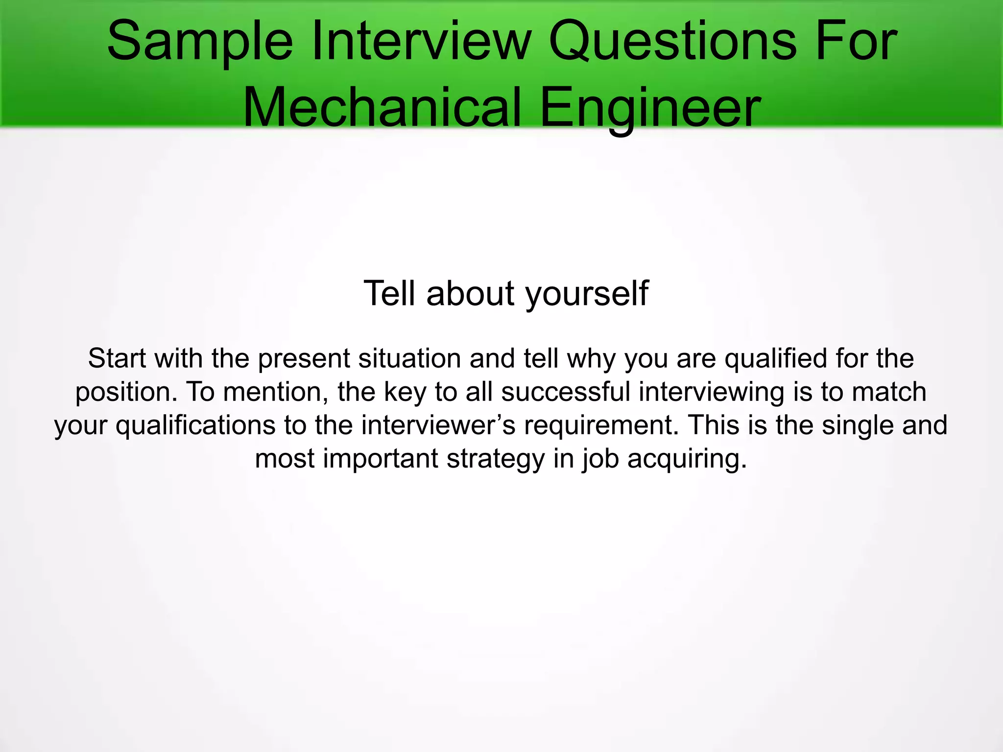 Sample interview-questions-for-mechanical-engineer | PPTX