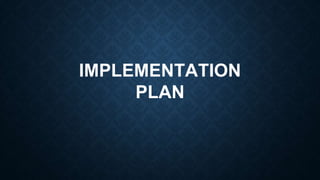 Sample implememtation plan for education | PPT