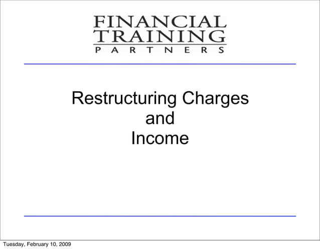 Sample Restructuring Charges And Income | PPT