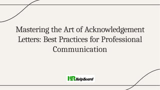 Sample Acknowledgement, Acknowledgement Letter | PPT