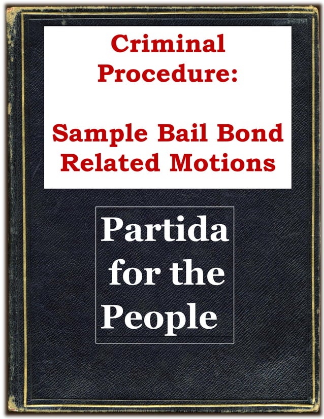 Sample Bail Bond Related Criminal Law Motions | PDF | Crime & Harmful ...