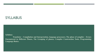 Introduction to Compiler Design Structutre, Phases | PPTX
