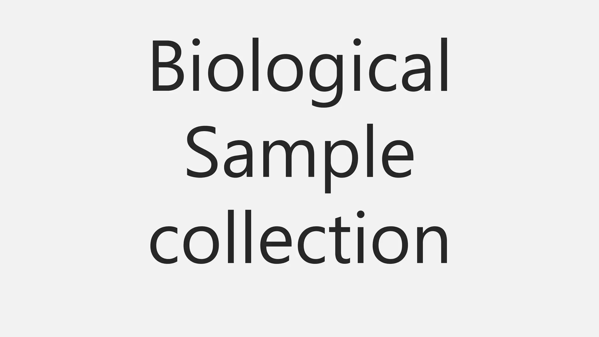 Sample collection | PPT