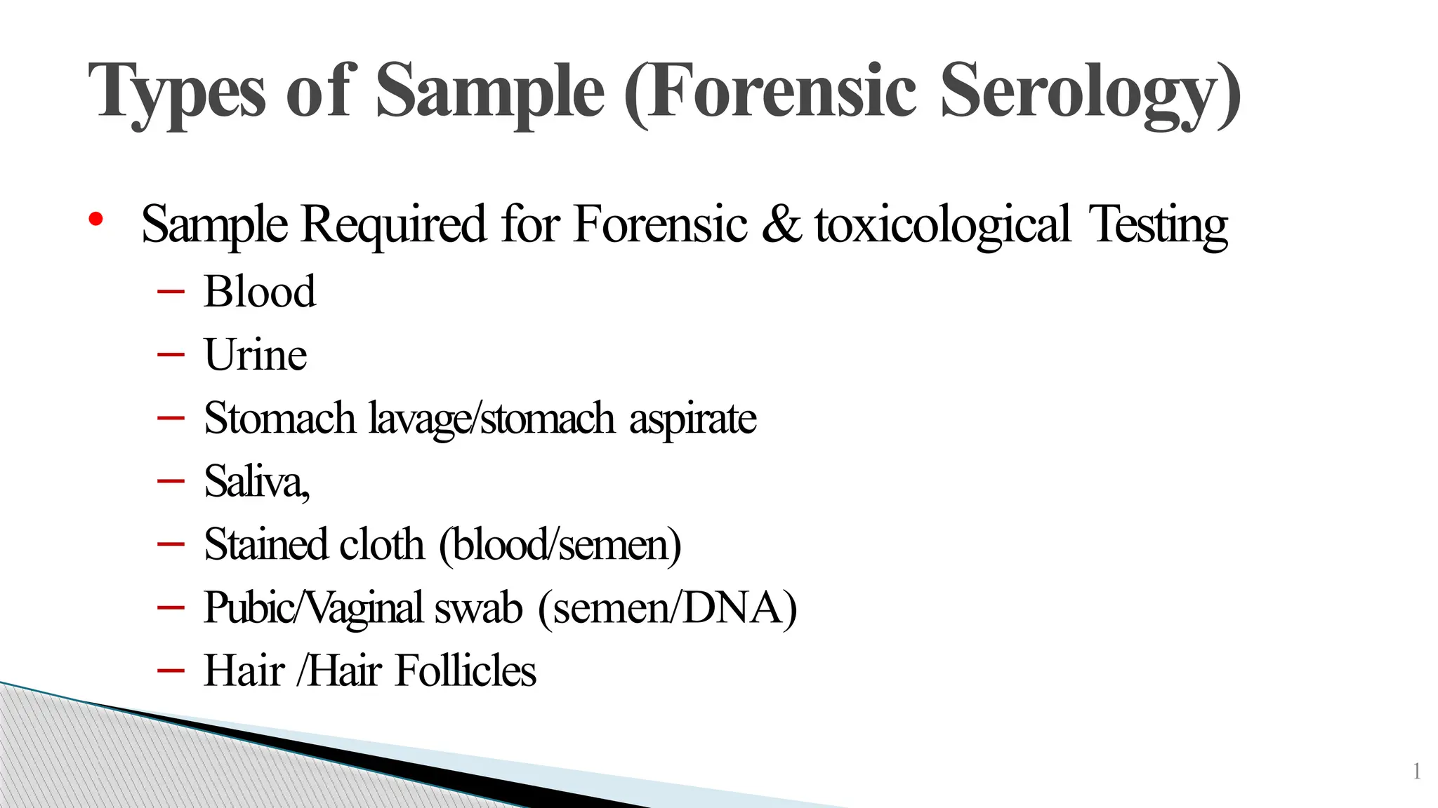 Sample Collection and preservation technique of material of forensic ...