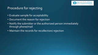sample collection & rejection .pptx is used in hospital | PPTX