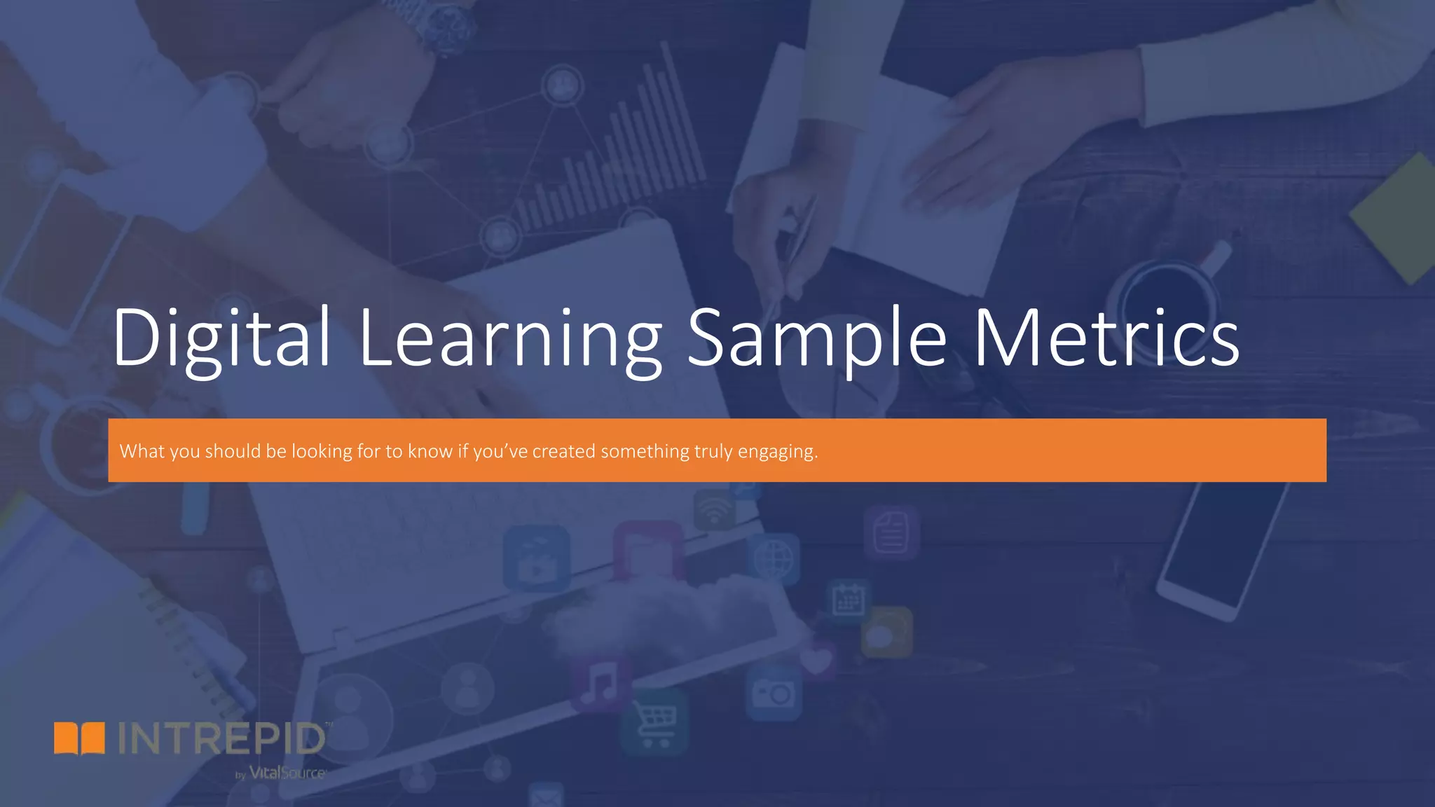 Digital Learning Sample Metrics | PPT