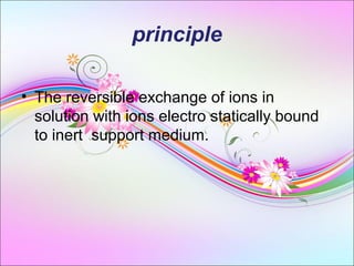ion exchange chromatography | PPT