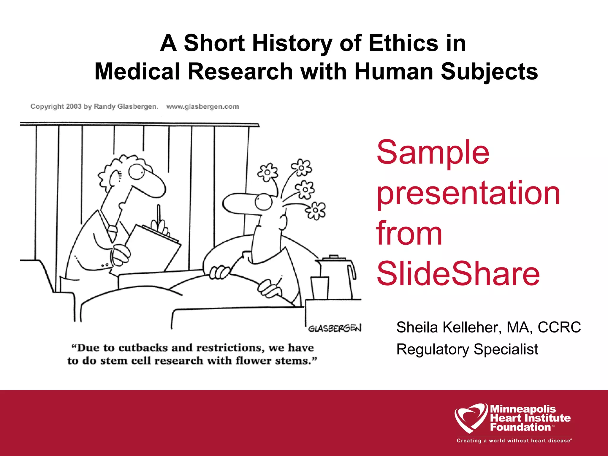 A Short History of Ethics in Medical Research with Human Subjects | PPT