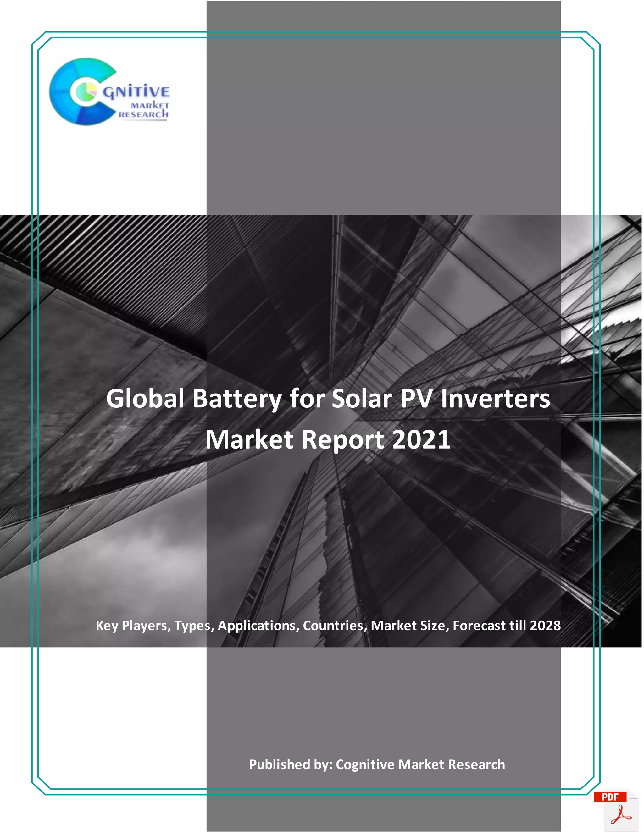Sample global battery for solar pv inverters market report 2021 | DOCX