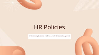 Sample HR Policies, Human Resource Policies | PPTX